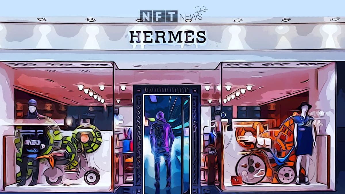 Hermès Enters NFT and Metaverse - Metaverseplanet.net